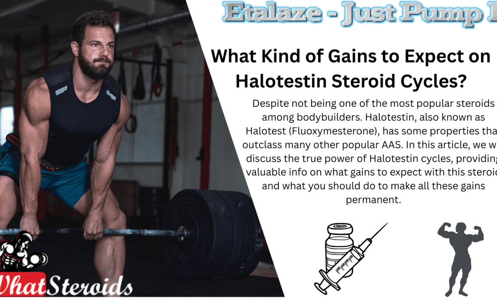 Gains to Expect on Halotestin Steroid Cycles - Halotestin Dosage